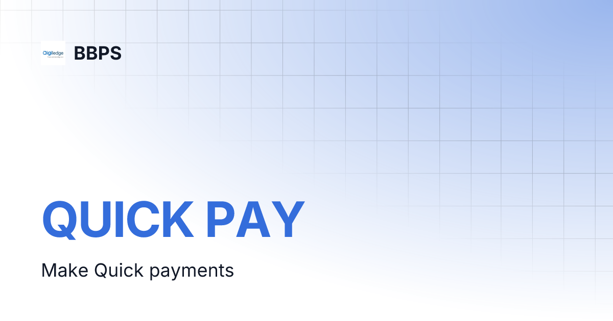 QUICK PAY | BBPS