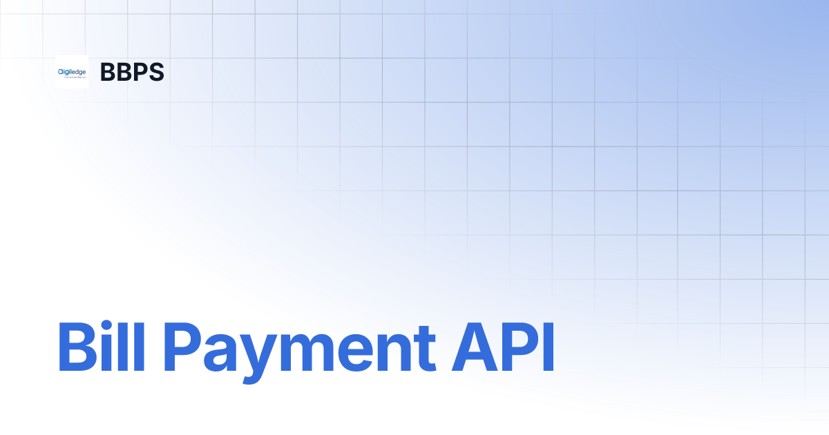 Bill Payment API | BBPS